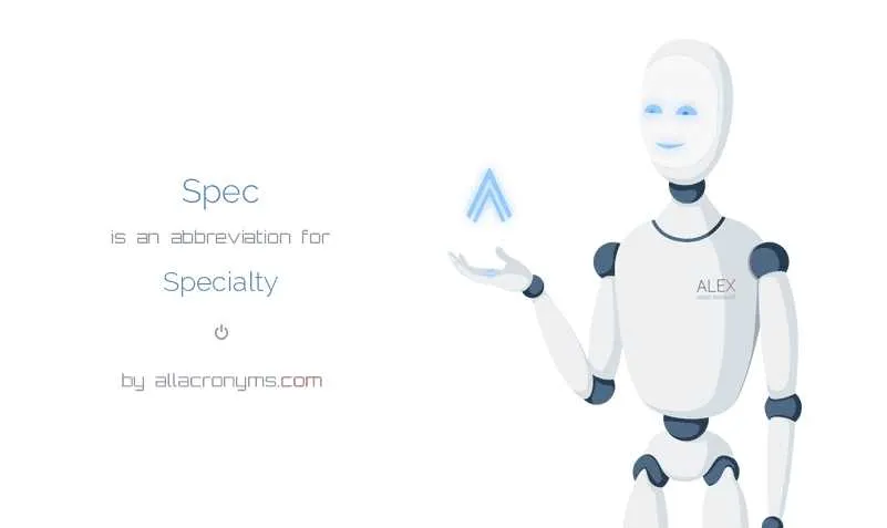 Common Medical Spec Abbreviations and Their Meanings
